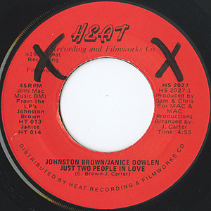Johnston Brown/Janice Dowlen / Just Two People In Love(7inch) / Heat ...