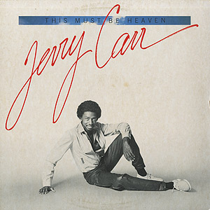 Jerry Carr / This Must Be Heaven(LP) / Cherie 1981 USオリジナル盤 VG+/EX ...