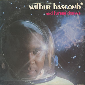 Wilbur Bascomb and Future Drams / S.T.(LP) / H&L 1977 USオリジナル VG+/EX ...