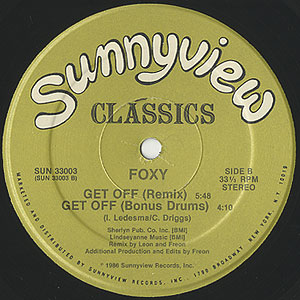 Foxy / Get Off(Remix)(12inch) / Sunnyview 1986 US盤 EX | Groovenut ...