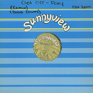 Foxy / Get Off(Remix)(12inch) / Sunnyview 1986 US盤 EX | Groovenut ...