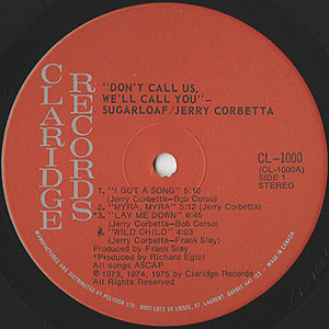 Sugarloaf/Jerry Corbetta / Don't Call Us We'll Call You(LP) / Claridge ...