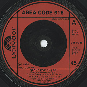 Area Code 615 / Stone Fox Chase(7inch) / Polydor 1970 UK盤 EX ...