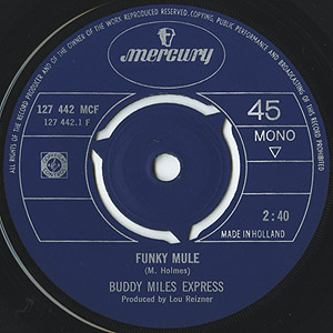 Buddy Miles Express / Funky Mule (7inch) / Mercury オランダ盤 VG+/EX- | Funk ...