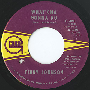 Terry Johnson / What'cha Gonna Do (7inch) / Gordy 1970 USオリジナル盤 EX- | Soul | Groovenut Records ...