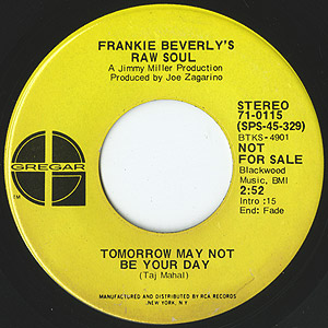 Frankie Beverly's Raw Soul / Tomorrow May Not Be Your Day (7inch ...