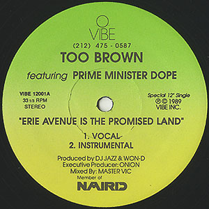 Too Brown featuring Prime Minister Dope / Erie Avenue Is The Promised ...