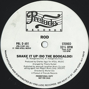 ROD / Shake It Up (Do The Boogaloo)(Promo12inch) / Prelude 1980 USオリジナル ...