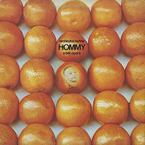 Orchestra Harlow / Hommy A Latin Opera(LP) / Fania 1973 USオリジナル盤 VG+ ...