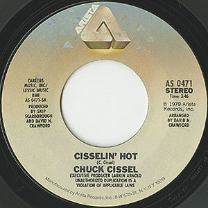 Chuck Cissel / Do You Believe/Cisselin' Hot(7inch) / Arista 1979 US ...