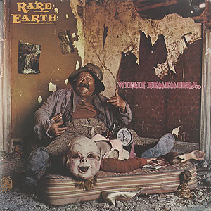 Rare Earth / Willie Remembers(LP) / Rare Earth 1972 USオリジナル盤 EX-/EX- warp | Groovenut Records ...