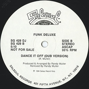 Funk Deluxe / Dance It Off(Remix)/(Dub)(Promo12inch) / Salsoul 1984 US ...