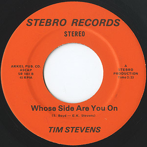 Tim Stevens / Whose Side Are You On (7inch) / Stebro 1972 USオリジナル盤 EX ...