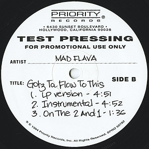 Mad Flava / To Tha Break/Gotz Ta Flow To This(12) / Priority 1994 US ...