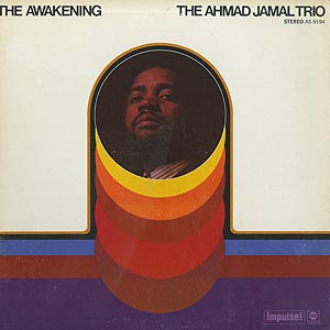 Ahamd Jamal Trio / The Awekening (LP) / Impulse/ABC 1972 US盤 EX-/EX ...