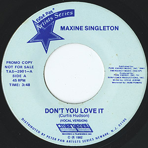 Maxine Singleton / Don't You Love It (7inch) / Emergency/Perer Pan 1982 ...